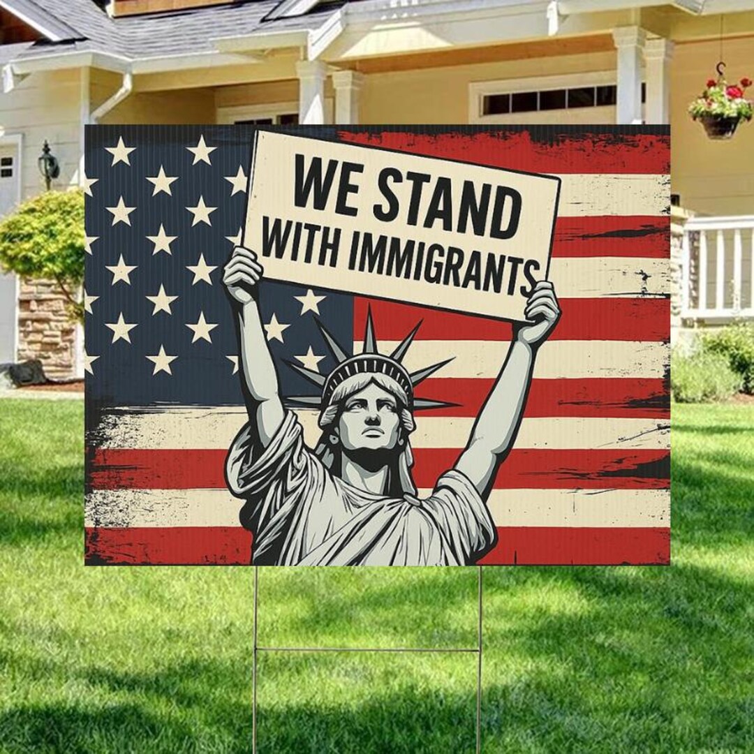 We Are ALL Immigrants Statue of Liberty Yard Sign, Protest Sign | Anti ...