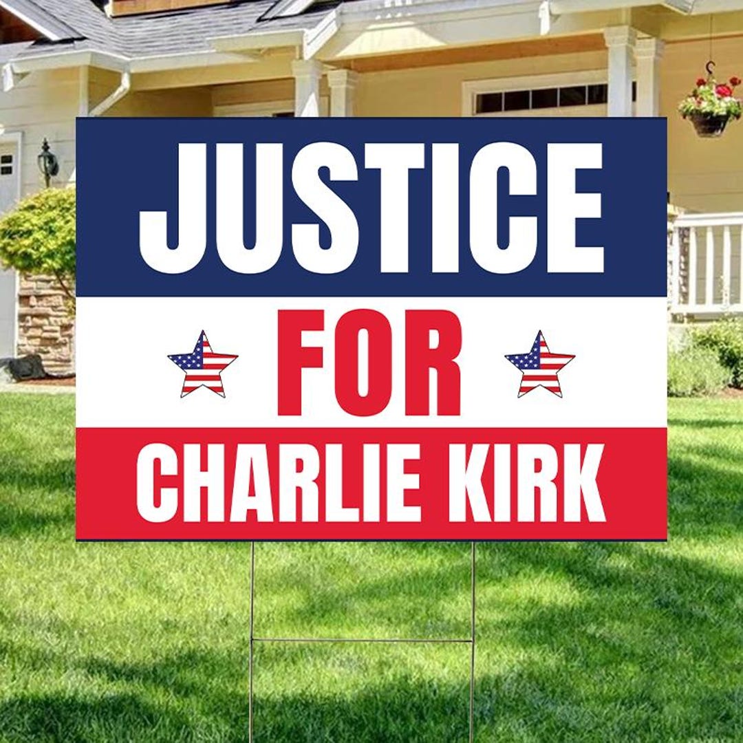 Justice for Charlie Sign, Freedom Never Dies Charlie Kirk Sign, Great ...