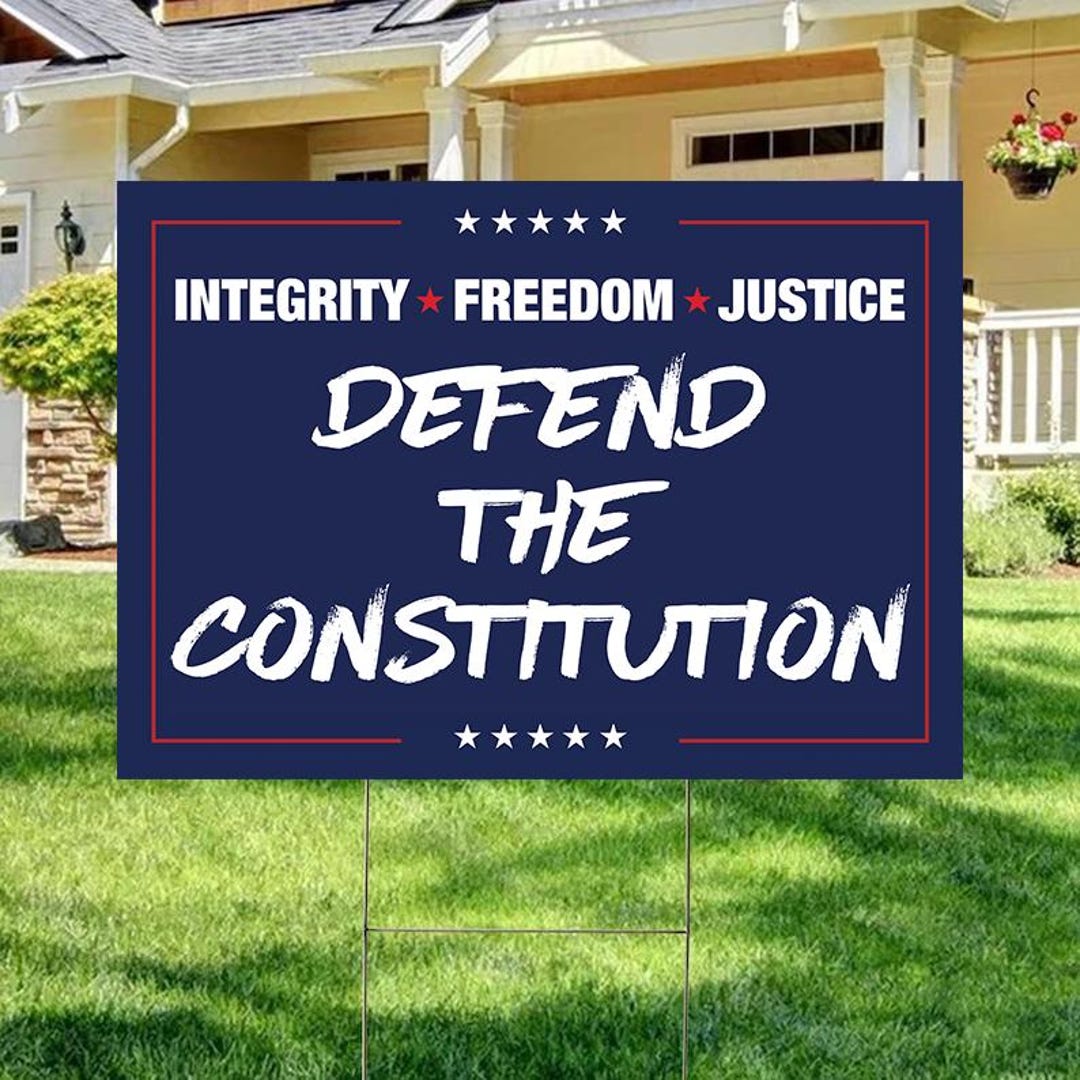 Defend the Constitution Yard Sign, Political Sign, Anti Trump Sign ...