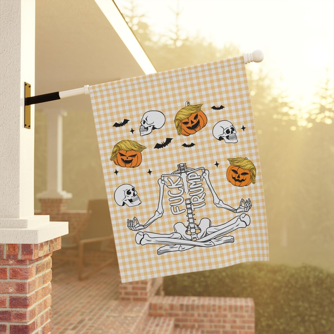 Subtle Fuck Trump Skeleton Garden Flag, Liberal Outdoor Halloween Decor ...