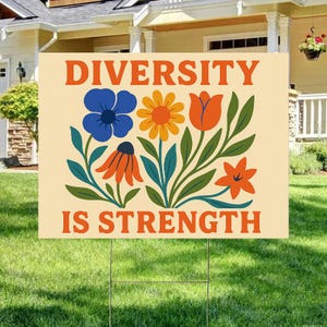 Diversity is Strength Yard Sign, Social Justice Yard Sign, Equality ...