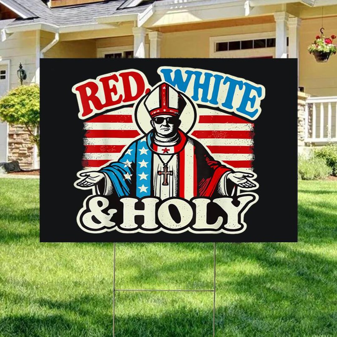 Pope Leo XIV Catholic Yard Sign, Pope Leo XIV Catholic Gift, New Pope ...