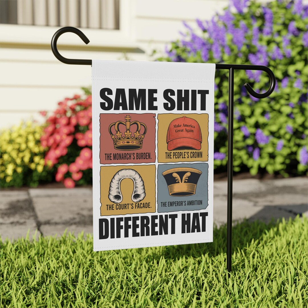 Same Shit Different Hat Yard Flag, Anti Trump Political Banner, Funny ...