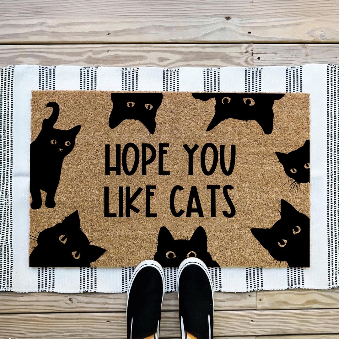 Hope You Like Cats Doormat Cat Door Mat Cat Welcome Mat Cat Gift Funny ...