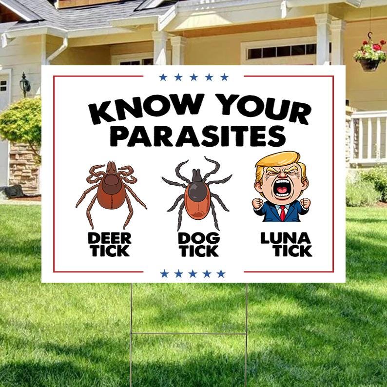 Know Your Parasites Yard Sign, Political Yard Sign, Deer Tick Dog Tick ...