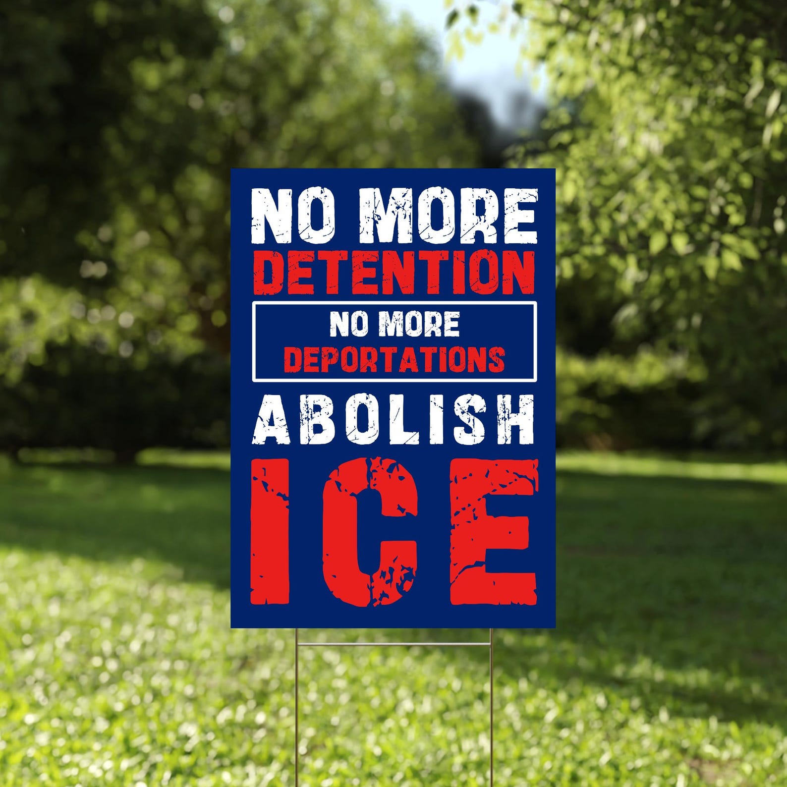 No More Deportation No More Detention Abolish ICE Sign, Immigrant Human ...