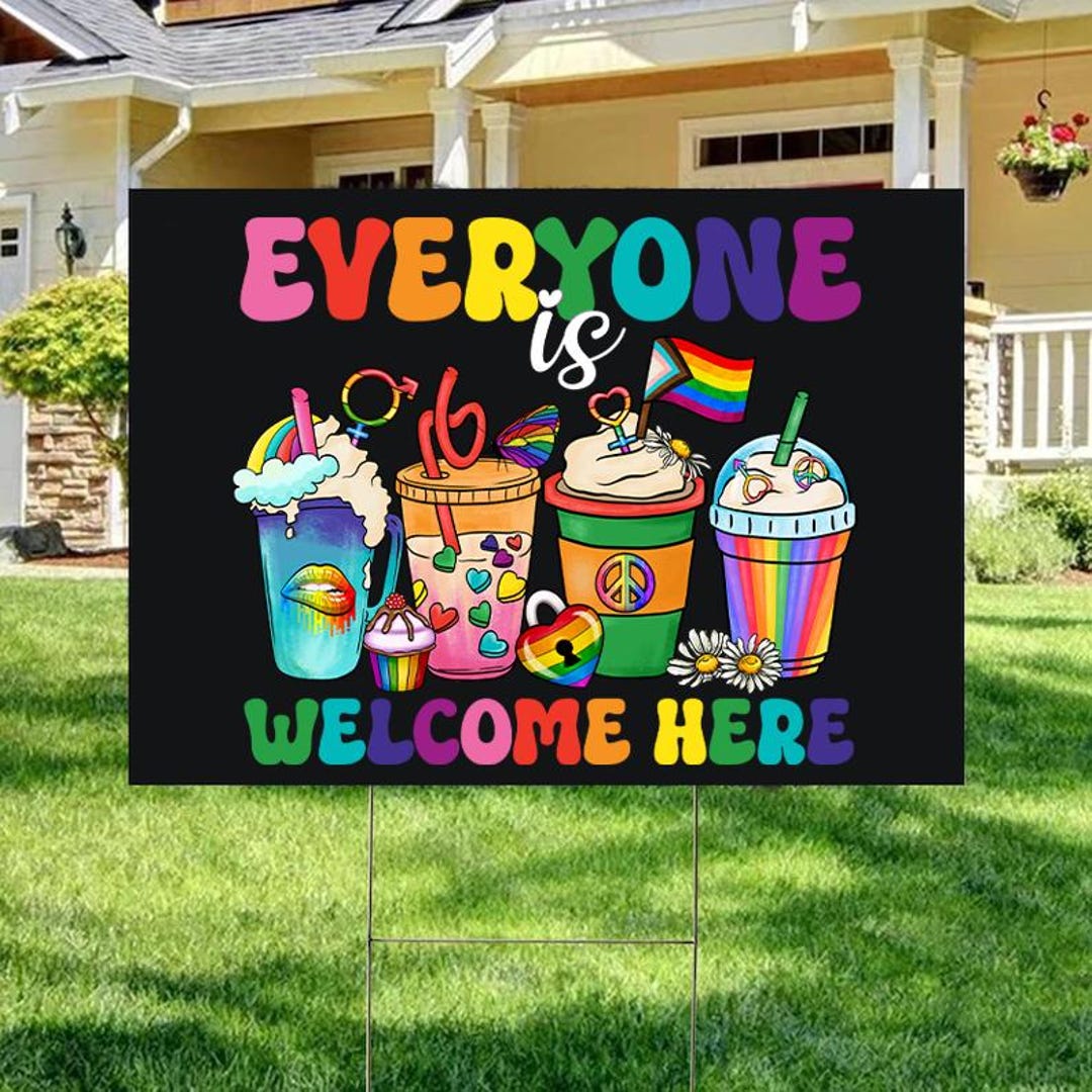 Everyone is Welcome Here Yard Sign, Diversity Inclusion DEI Garden Flag ...
