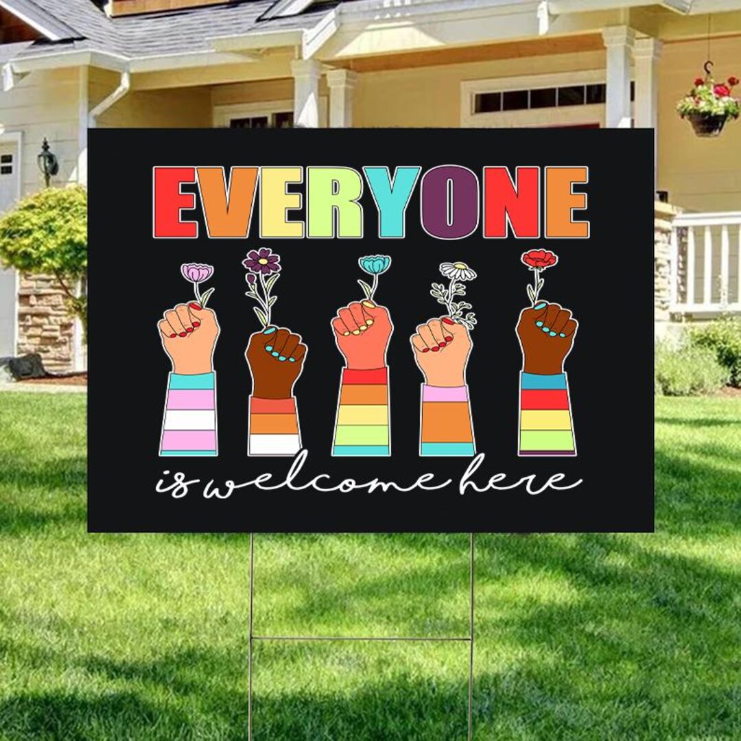 Everyone is Welcome Here Yard Sign, Resist Hate Lawn Sign, Anti-trump ...