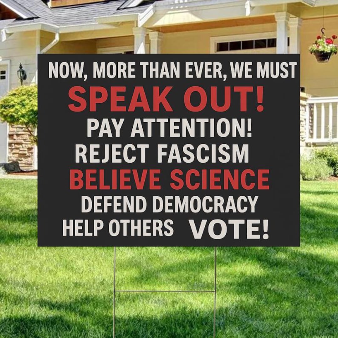 Anti-trump Yard Sign, Speak Out! Sign, Defend Democracy Sign, Anti ...