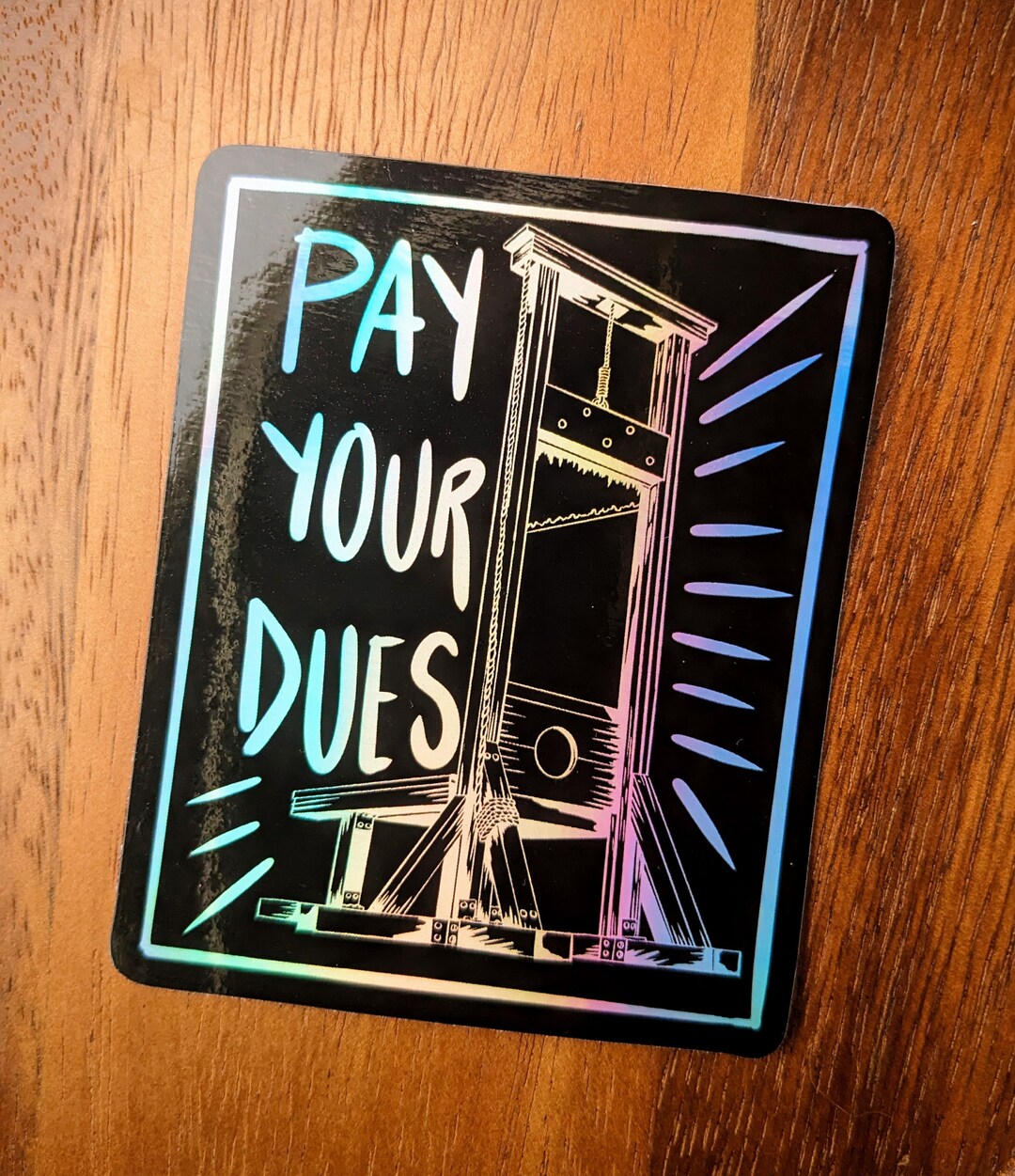 Pay Your Dues Sticker - Etsy