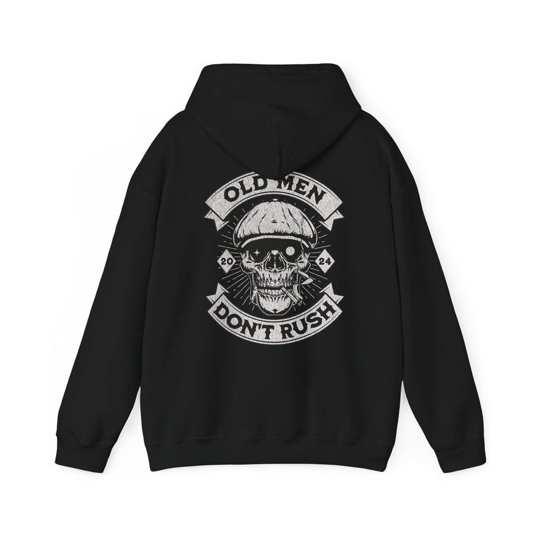 Old Men Don't Rush Funny Old Man's Hoodie Great Grandfather Gift Take ...