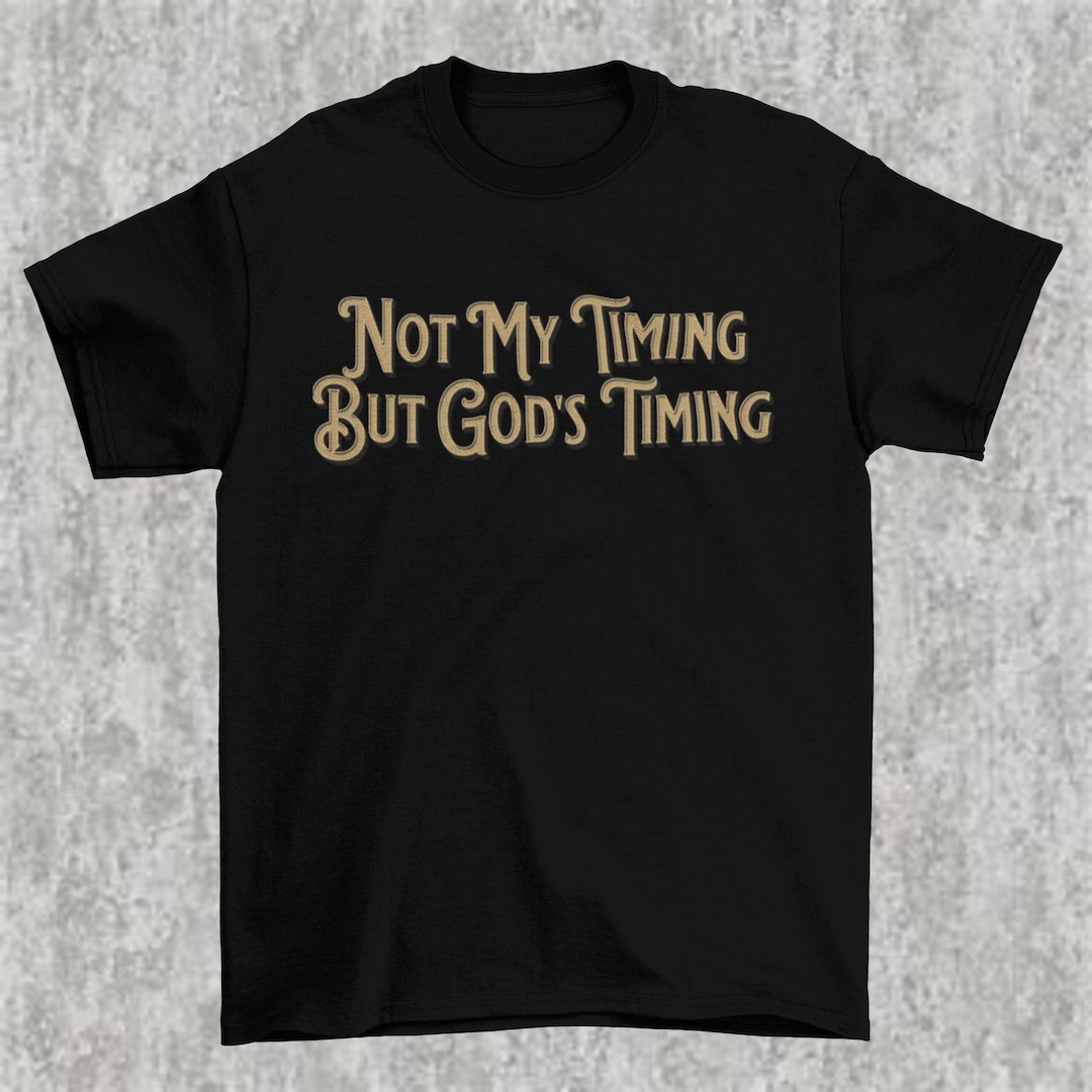 God's Timing Short Sleeve Tee - Etsy