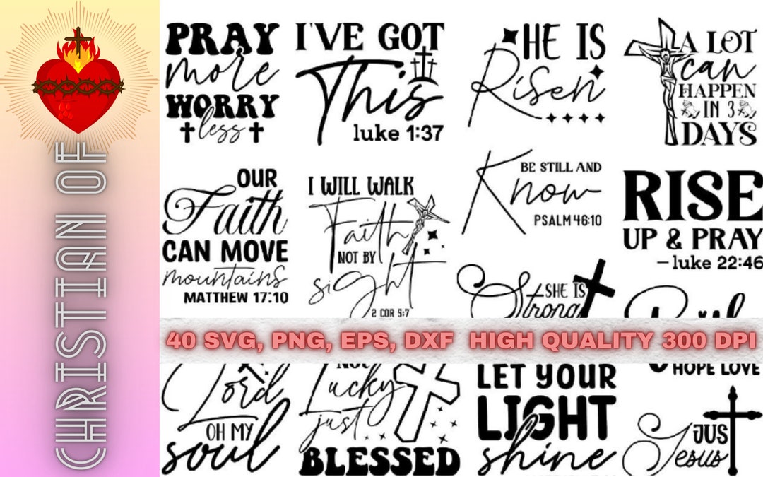 Christian SVG Bundle, Scripture Svg, Bible Verse Svg, Inspiring Quotes ...