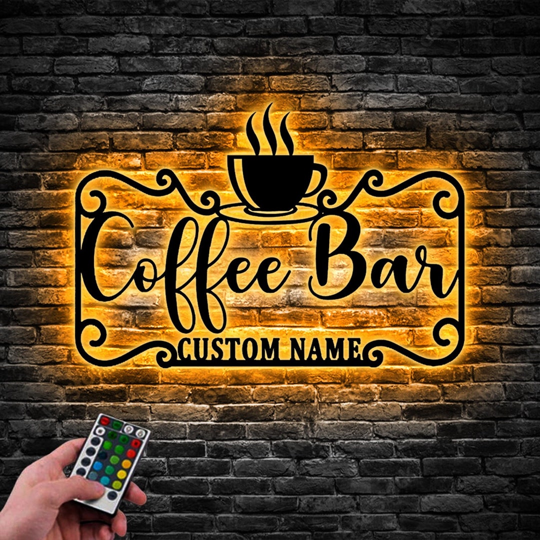 Custom Coffee Bar Metal Sign With Led Lights Personalized - Etsy