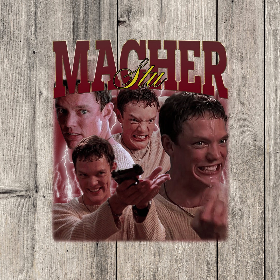 Stu Macher PNG stu Macher T-shirt Designl Instant Download and Ready to ...