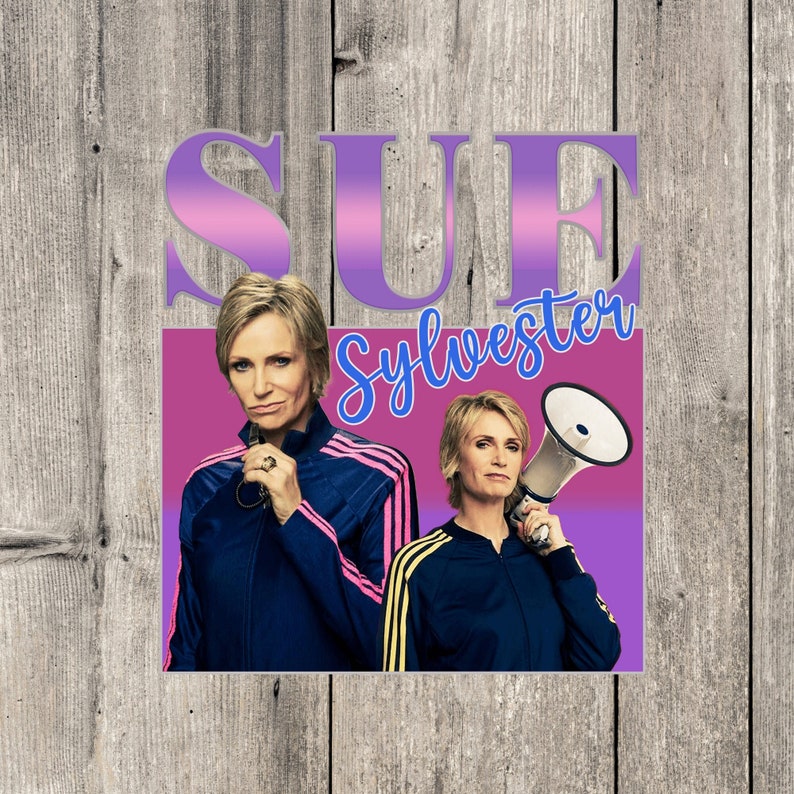 Sue Sylvester PNG sue Sylvester T-shirt Designl Instant Download and ...