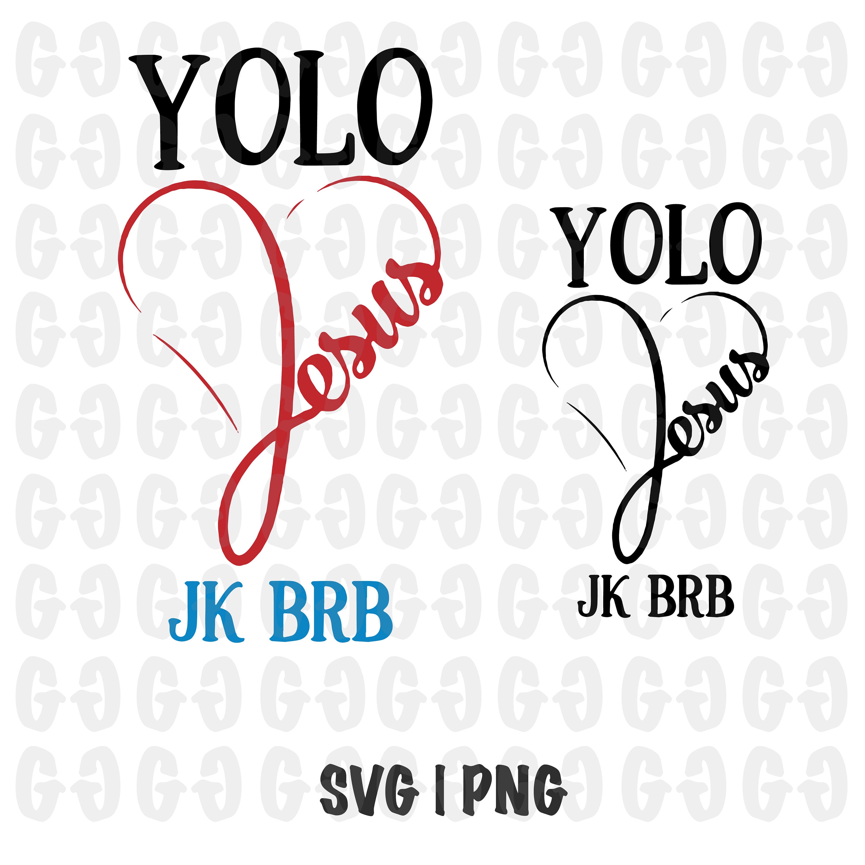 Yolo Jesus BRB Funny Jesus Svg for Christian Yolo Brb J/k Jesus Texting ...