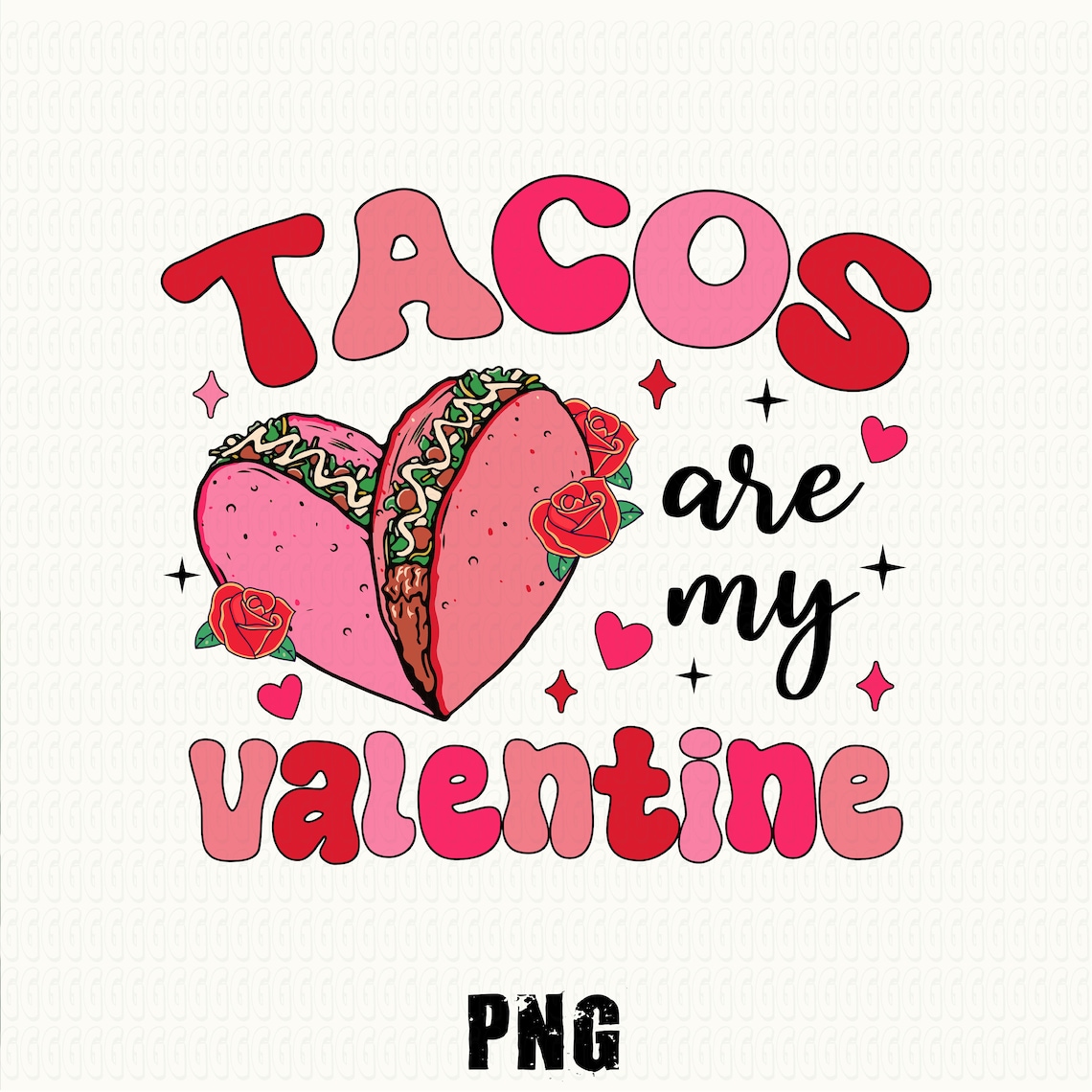 Tacos Are My Valentine PNG, Concha Valentine's Png, Retro Valentine Png ...