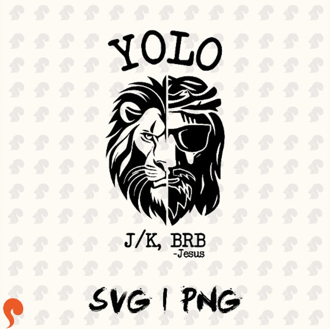 Yolo Jesus BRB Funny Jesus Svg for Christian Yolo Brb J/k Jesus Texting ...