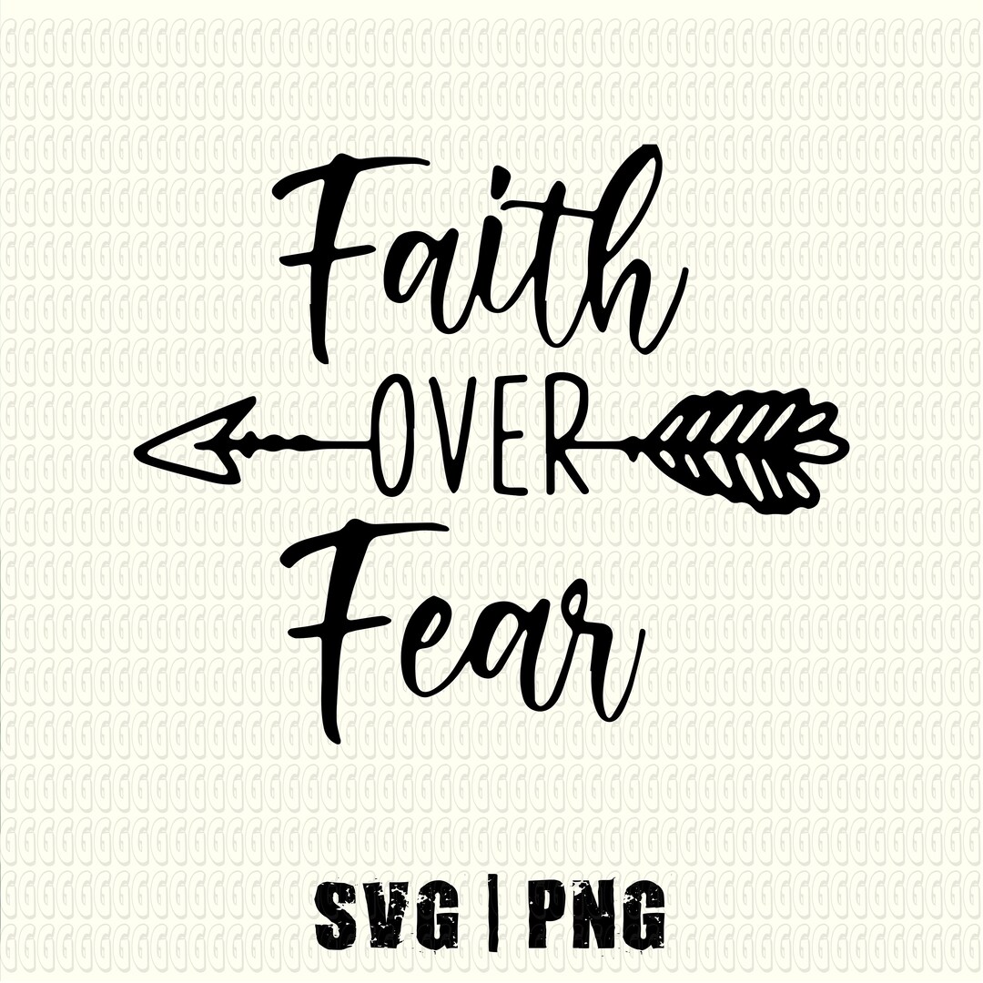 Faith Over Fear SVG, Scripture Bundle, Bible Verse, Religious SVG ...