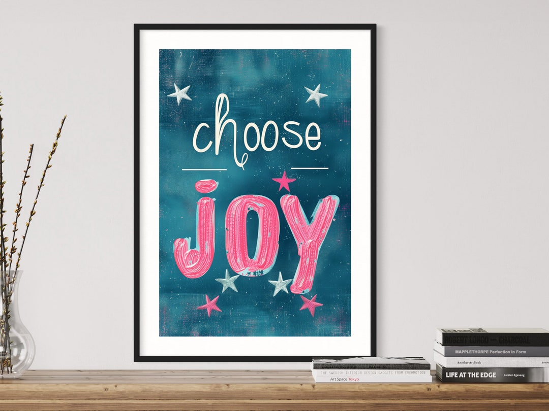 Choose Joy Positive Printable Wall Art, Painting Typography Poster ...