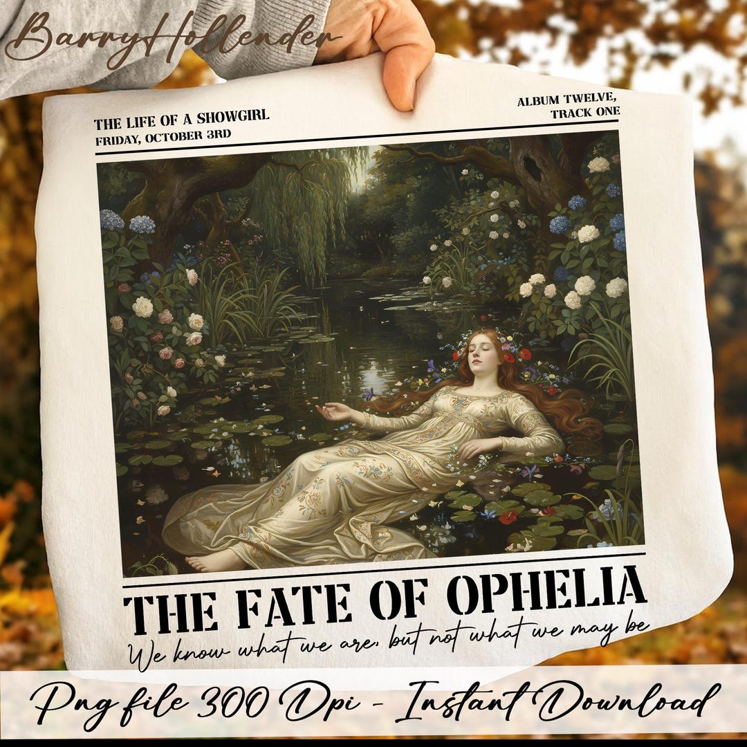 The Fate of Ophelia Inspired Poster, My Energy is Expensive Png ...