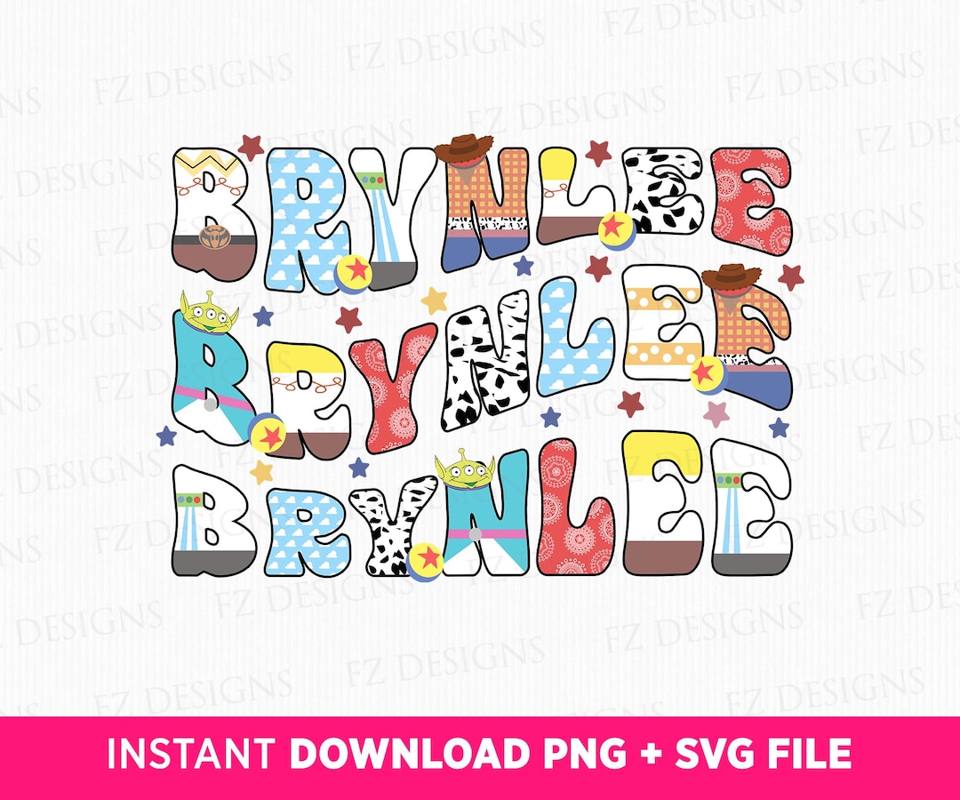 Toy Friends Brynlee Svg, 2024 Family Vacation Svg, Brynlee Letters Svg ...