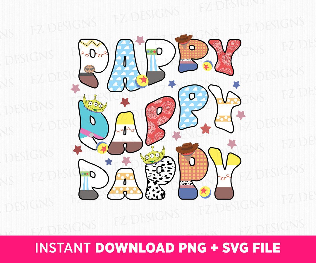 Toy Friends Pappy Svg, Doodle Pappy Letters Svg, Pappy Birthday Svg ...