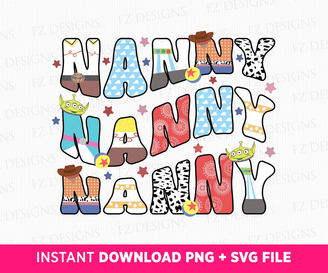 Toy Friends Nanny Svg, Letter Nanny Svg, Family Trip Svg, Family ...