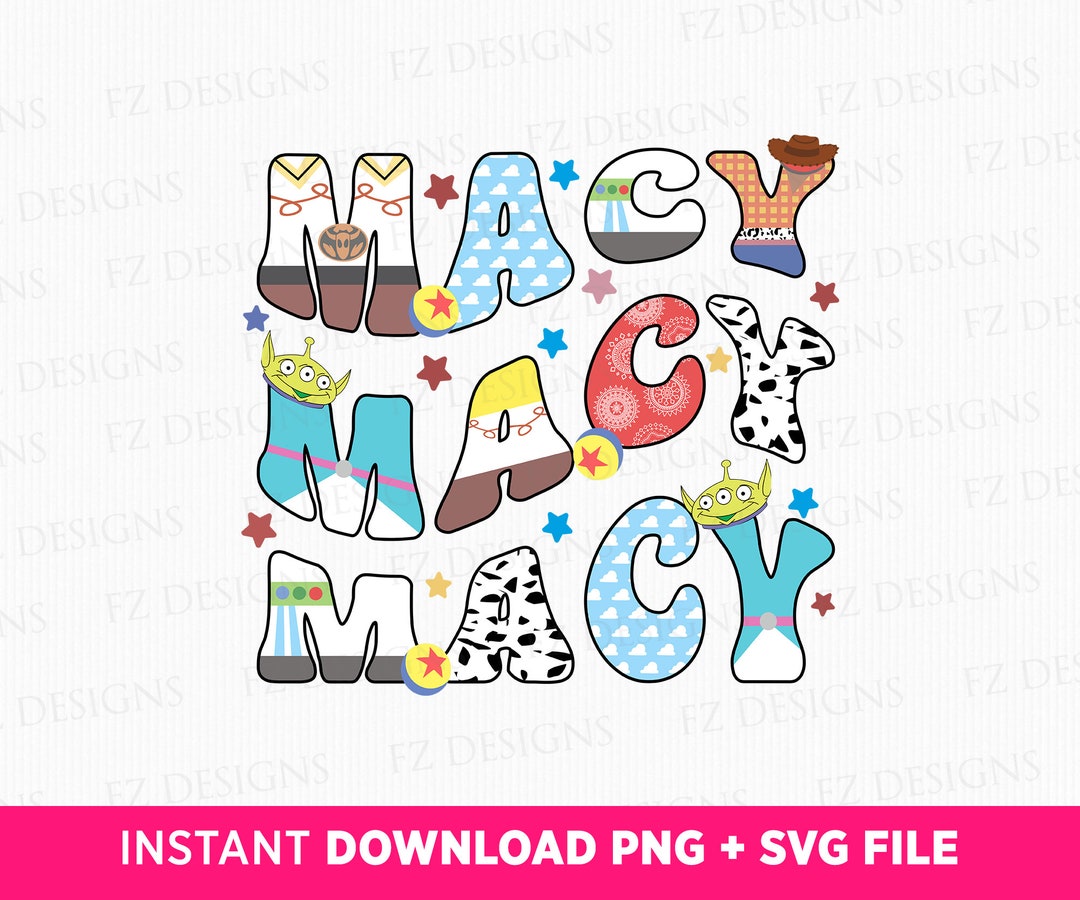 Toy Friends Macy Svg, Macy Letters Svg, Family Trip Svg, Curved Macy ...