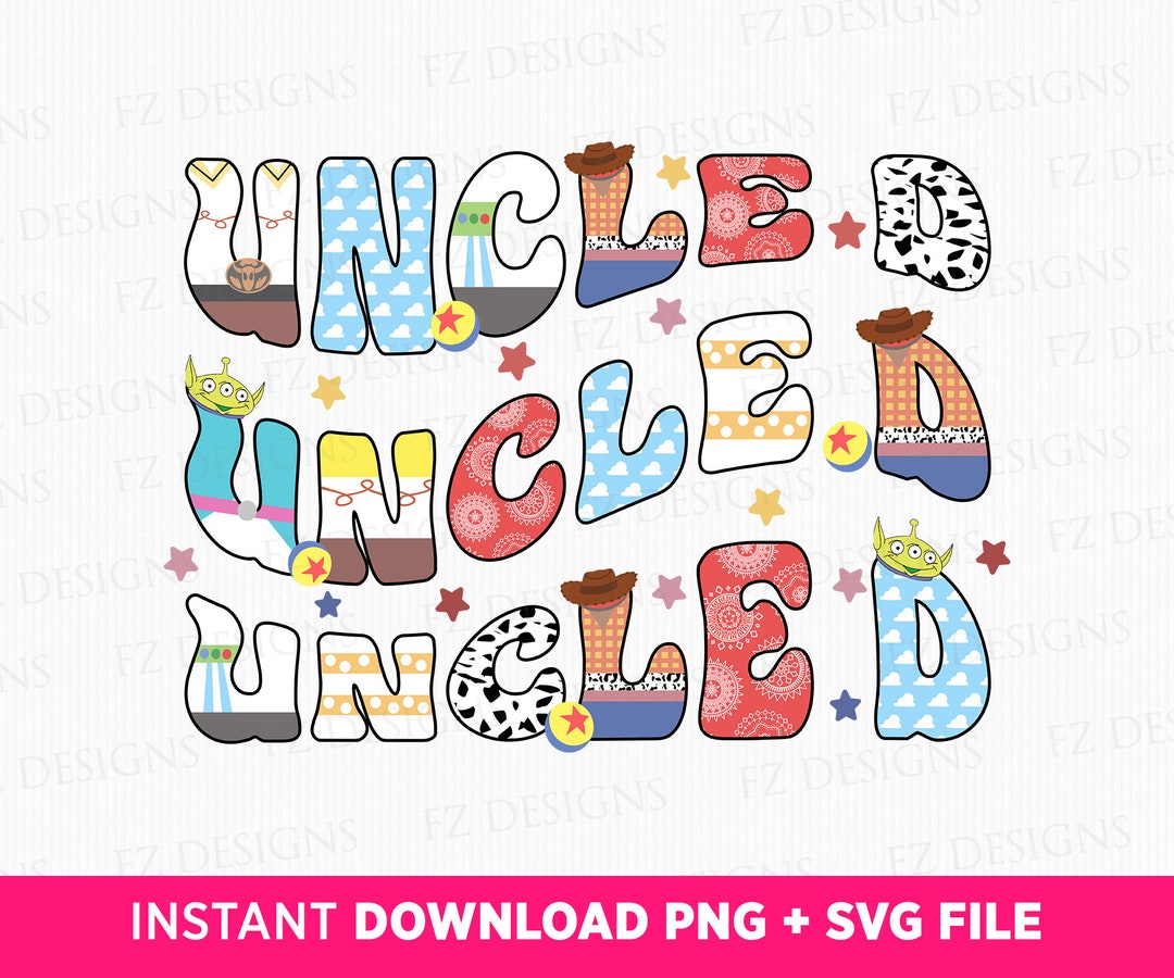 Toy Friends Uncle D Svg, Uncle D Letter Svg, Uncle D Birthday Svg, Gift ...