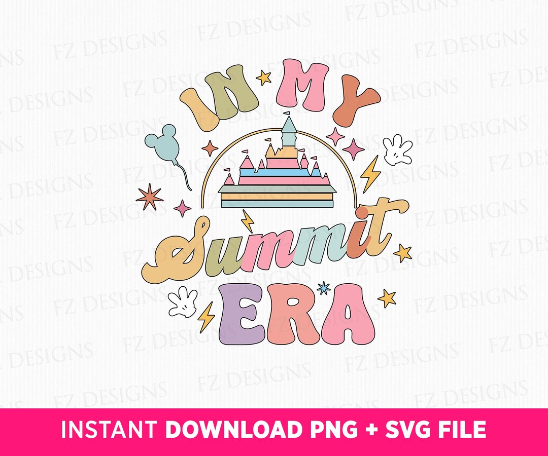 In My Summit Era Svg, Magical Kingdom Svg, Family Trip Svg, Retro Mouse ...