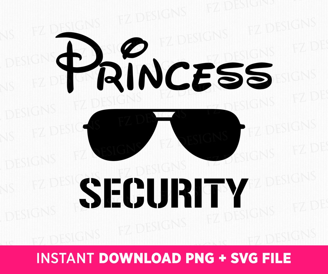 Princess Security Svg, Funny Dad Svg, Funny Girl Quote Svg, Family ...