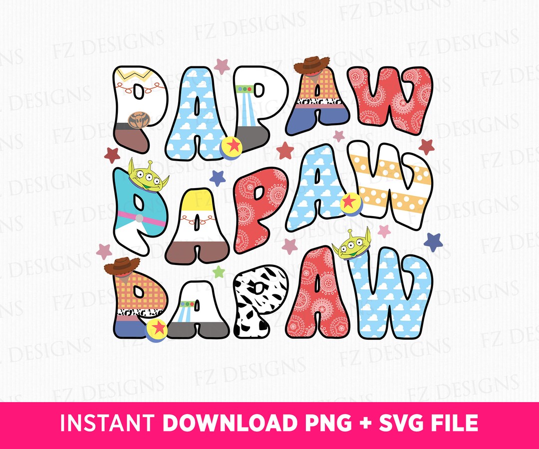 Toy Friends Papaw Svg, Doodle Papaw Svg, Papaw Birthday Svg, Gift for ...