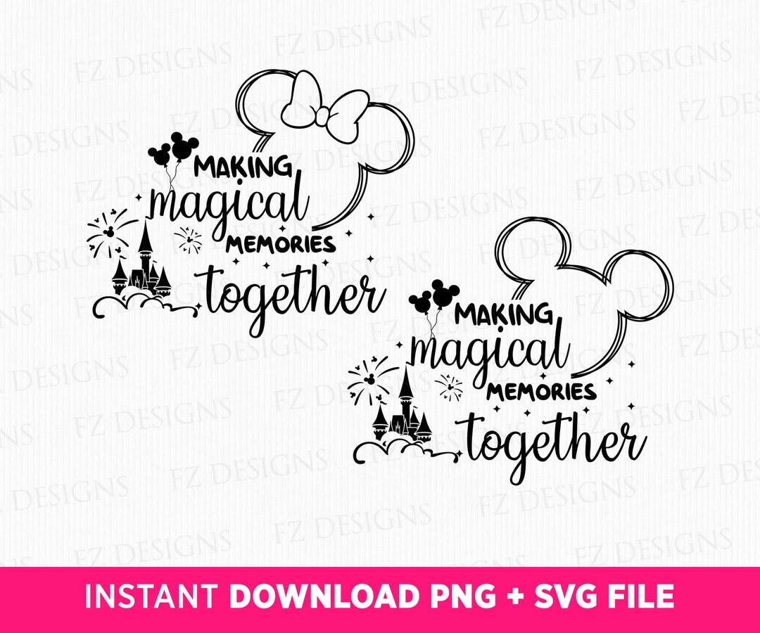 Making Magical Memories Together Svg, Family Trip Bundle Svg, Couple ...