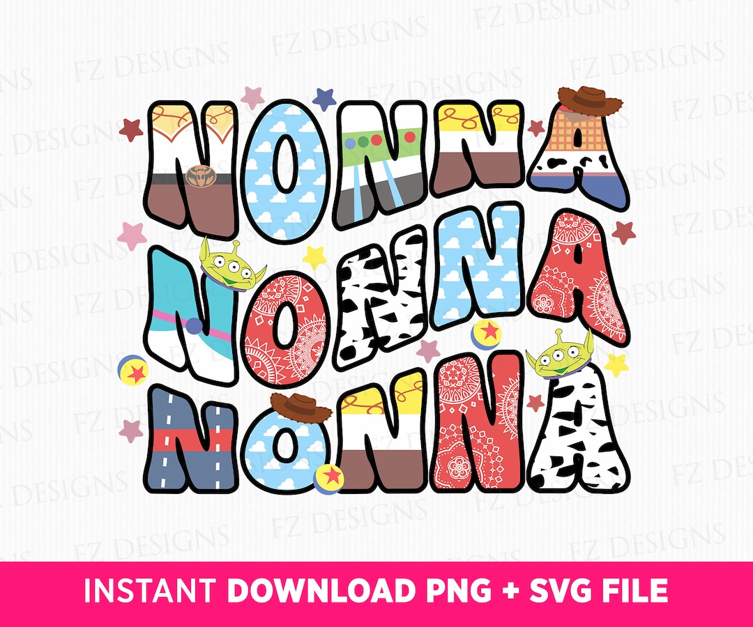 Toy Friends Nonna Svg, Nonna Birthday Svg, Grandma Svg, Happy Mother's Day Svg, Wavy Nonna Svg ...