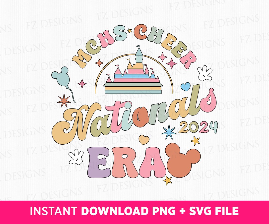 MCHS Cheer Nationals 2024 Era Svg, Magical Kingdom Svg, Retro Cheer Svg ...