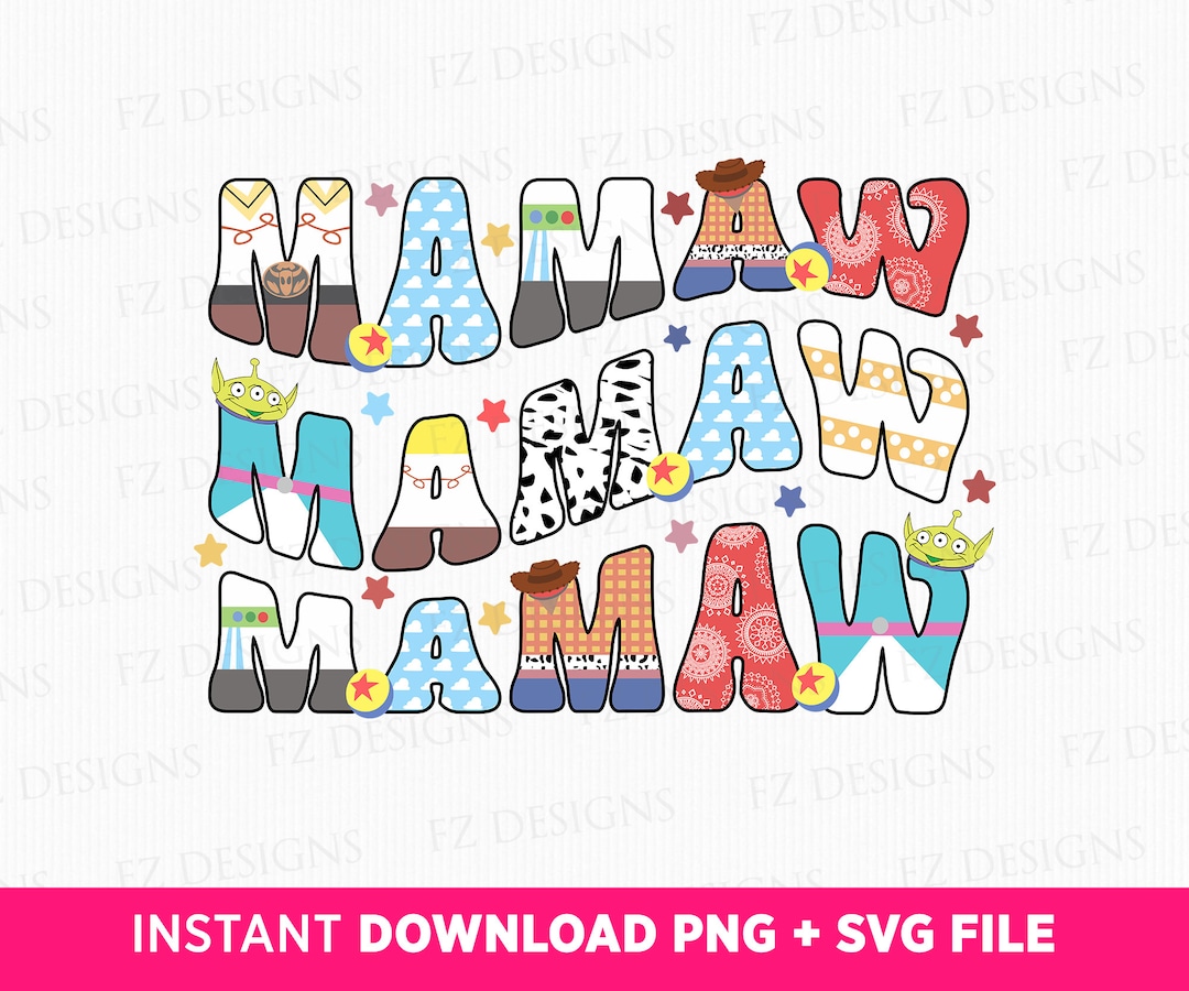 Toy Friends Mamaw Svg, Family Trip Svg, Mamaw Birthday Svg, Gift for ...