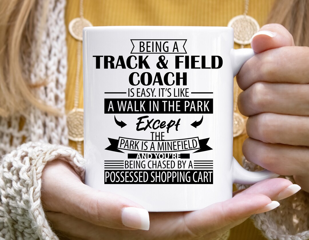 Track and Field Coach Coffee Mug Funny Gift for Track and Field Coach ...