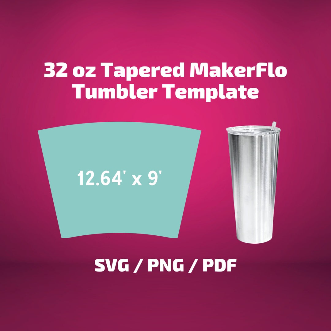 Makerflo 32 Oz Tapered Tumbler Template SVG PNG PDF Sublimation Wrap ...