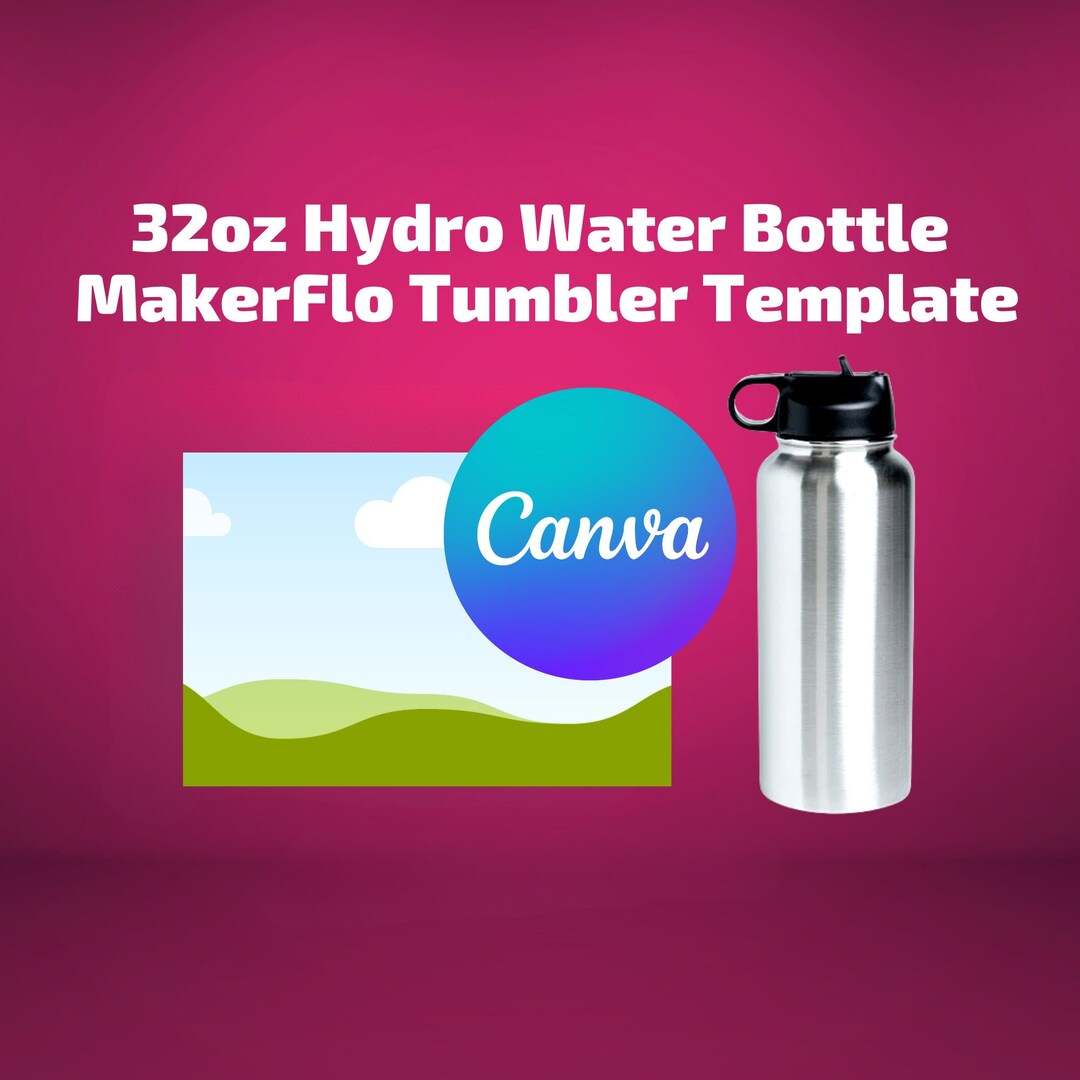 Canva Makerflo 32 Oz Hydro Water Bottle Tumbler Canva Template PDF ...
