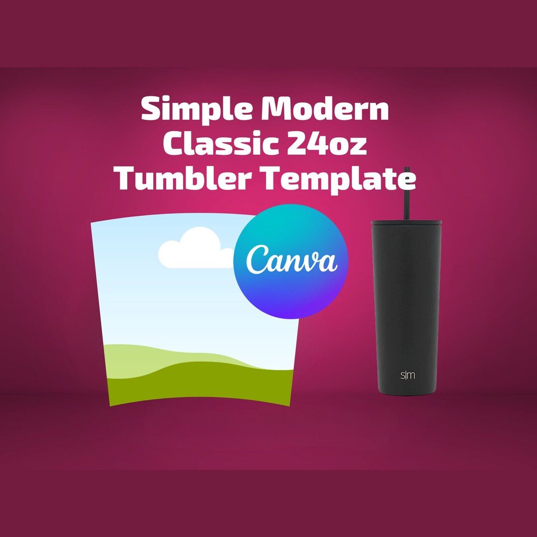 Simple Modern Classic 24 Oz Tumbler Canva Template PDF Sublimation Wrap ...