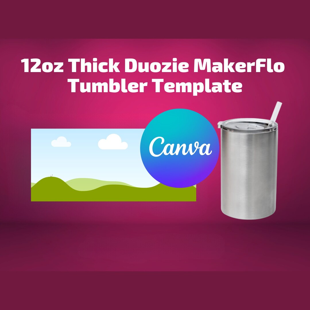 12 Oz Thick Duozie Makerflo Tumbler Canvas Template PDF Sublimation ...