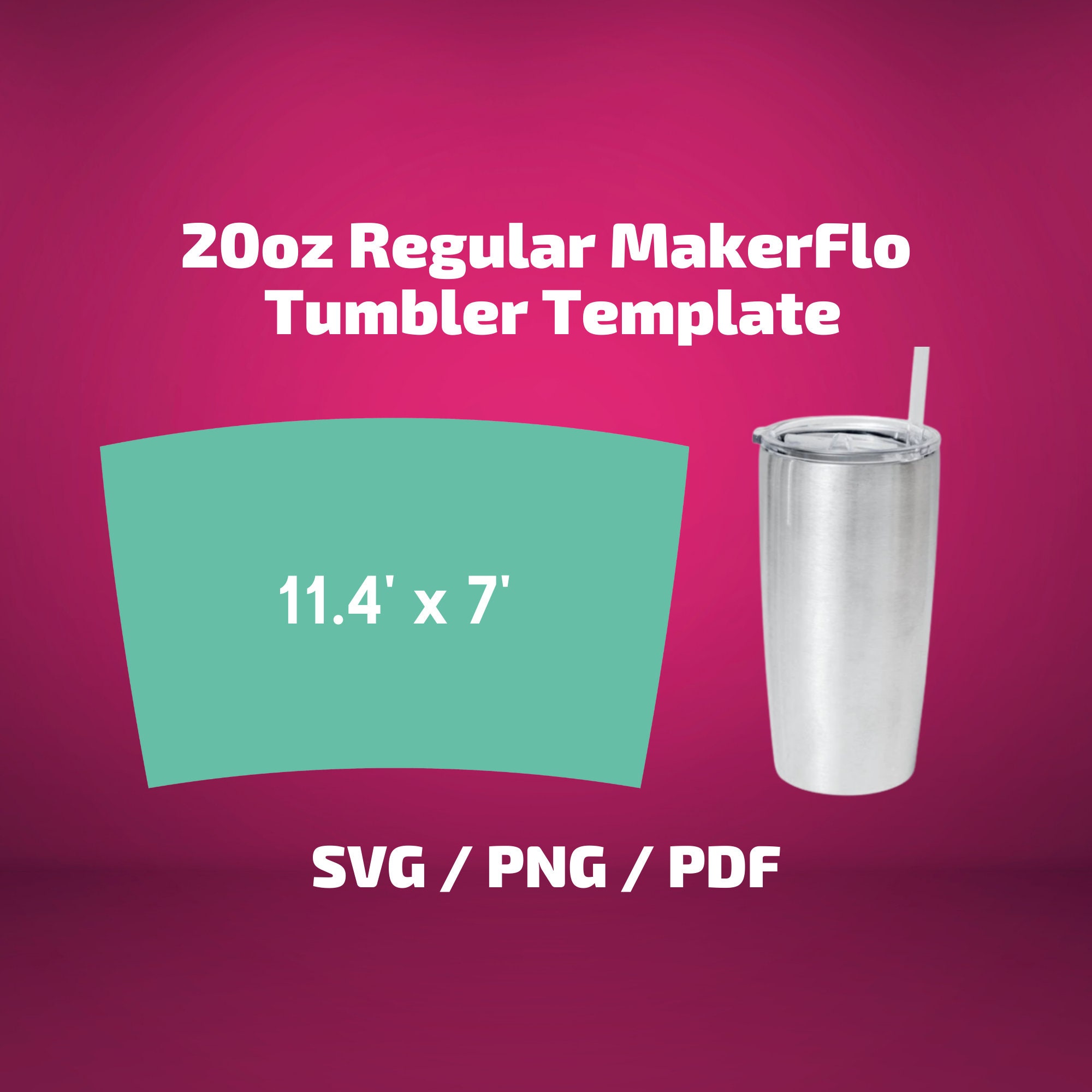 Makerflo Regular 20 Oz Tumbler Template SVG PNG PDF Sublimation Wrap ...