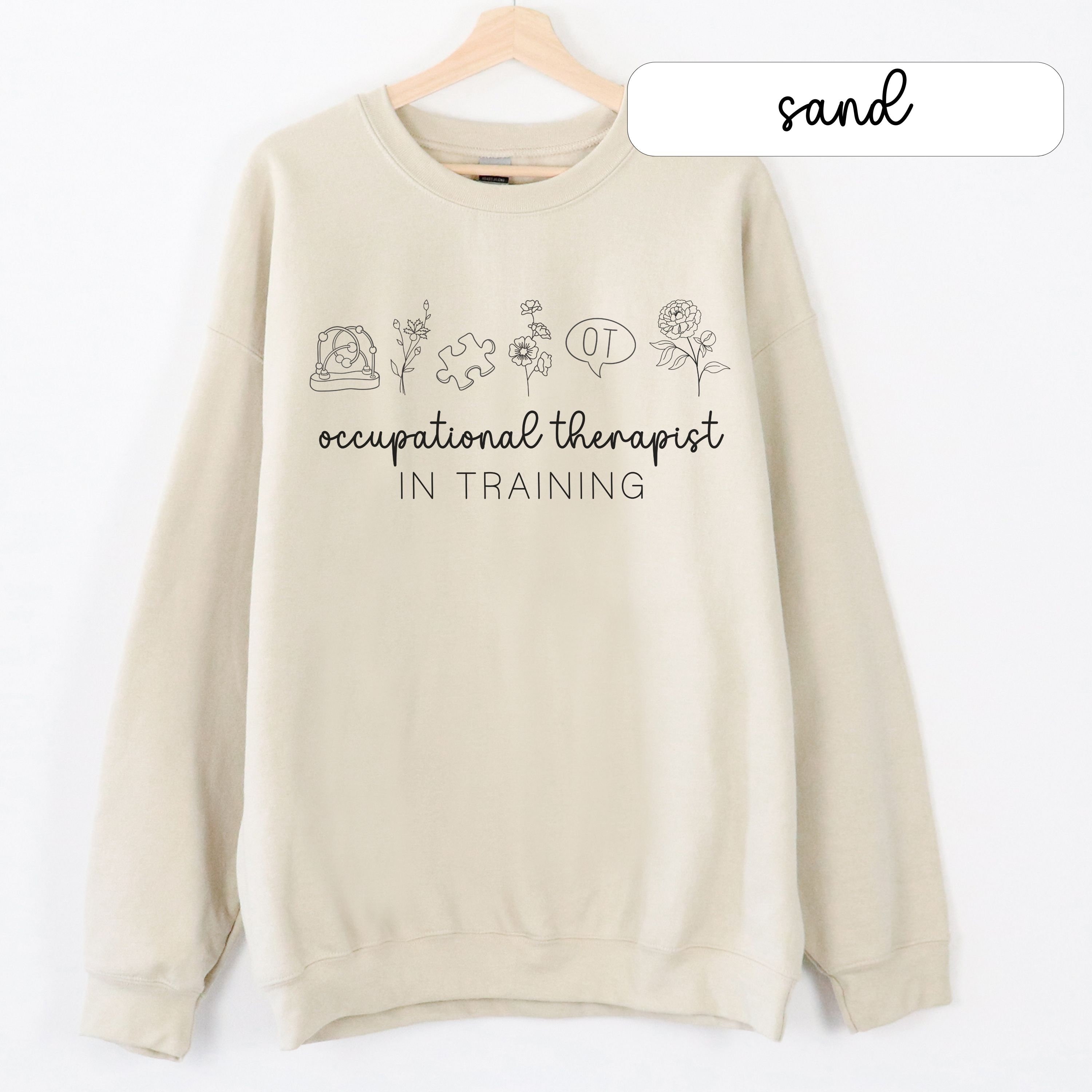 Personalized Occupational Therapy Sweatshirt, Ot Graduate Gift ...