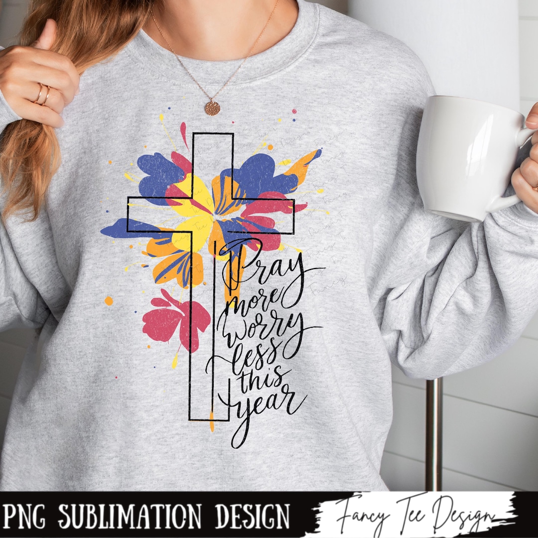 Christian New Year 2026 PNG, Pray More Worry Less This Year, God Jesus ...