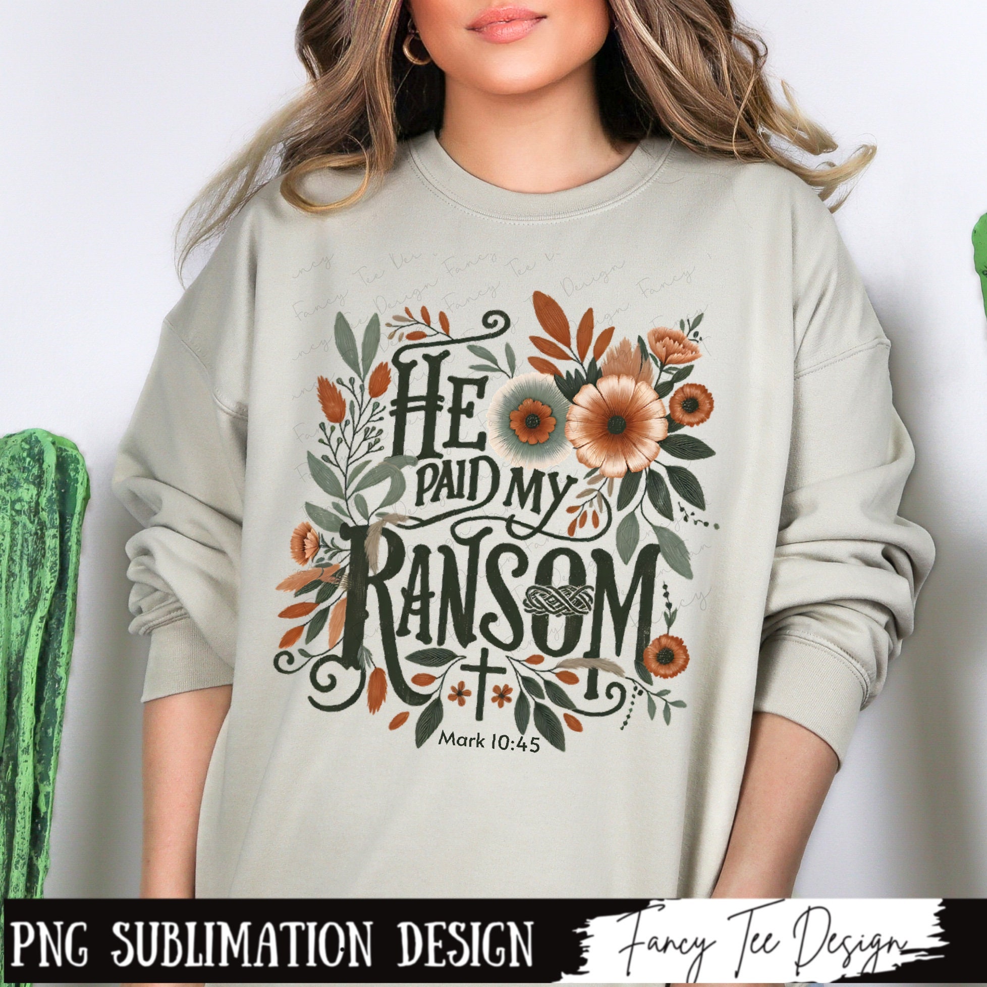 He Paid My Ransom DUO PNG Sublimation Designs, Floral Christian PNG ...