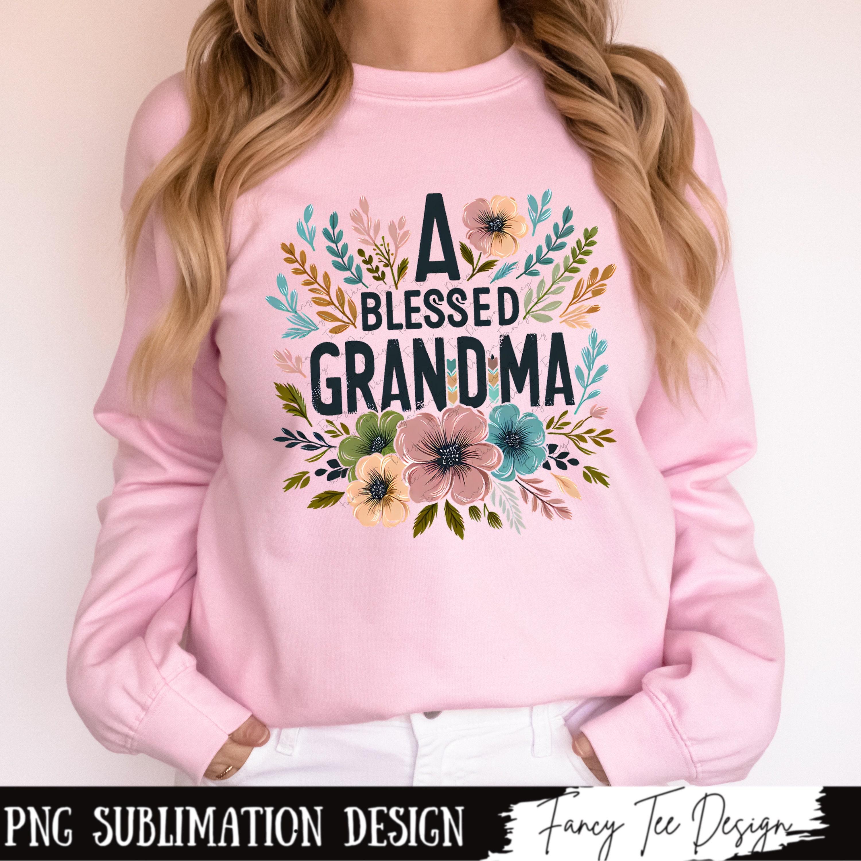 A Blessed Grandma Christian PNG Sublimation Designs, Mothers Day PNG, Boho Floral PNG, Christian ...