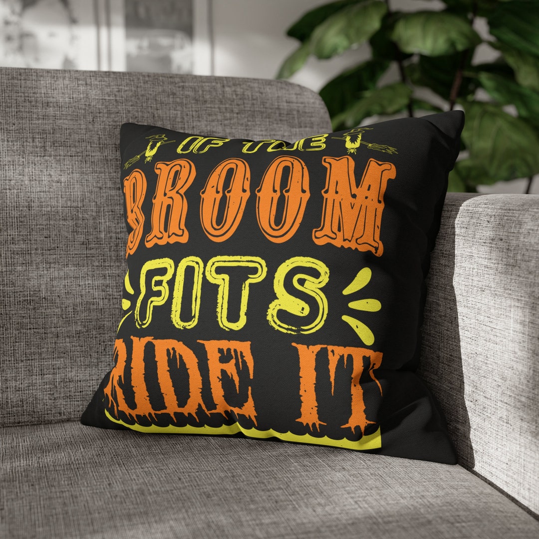 Halloween Pillow Case, If the Broom Fits Ride It, Spooky Home Decor - Etsy
