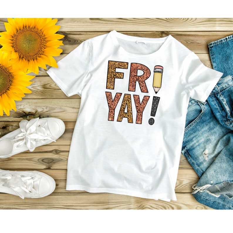 Friyay Png, Back to School Png, Teacher Png, School Sublimation Design ...